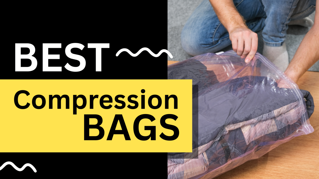 Best Compression Bags for Luggage Packing to Maximize Your Travel Space ...